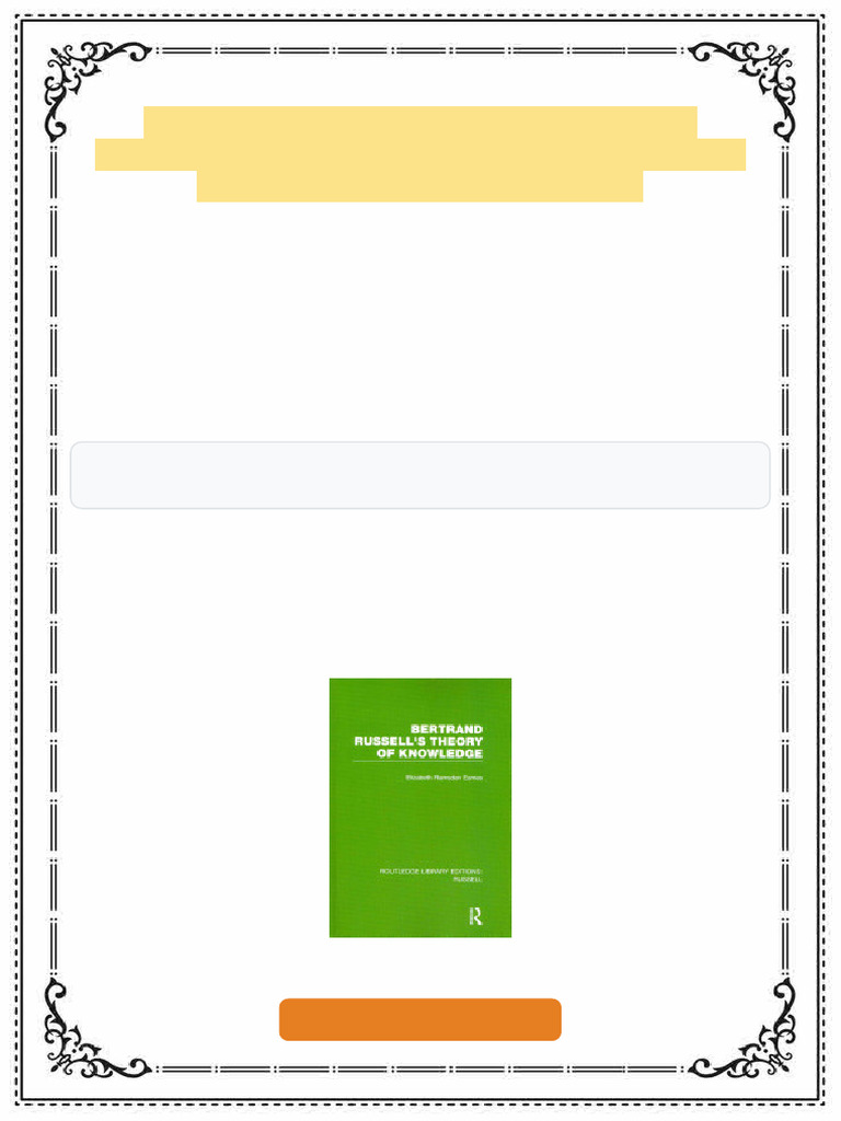 Bertrand Russell S Theory of Knowledge 1st Edition Elizabeth Ramsden ...
