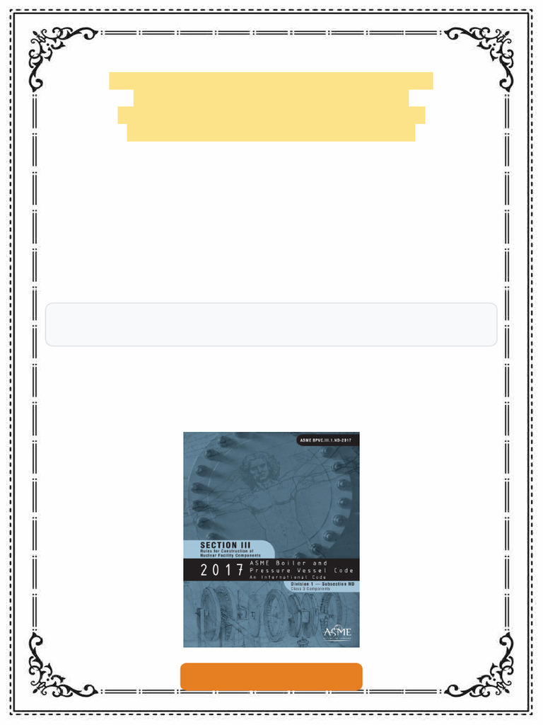 2017 ASME Boiler and Pressure Vessel Code Section III Division 1 ...