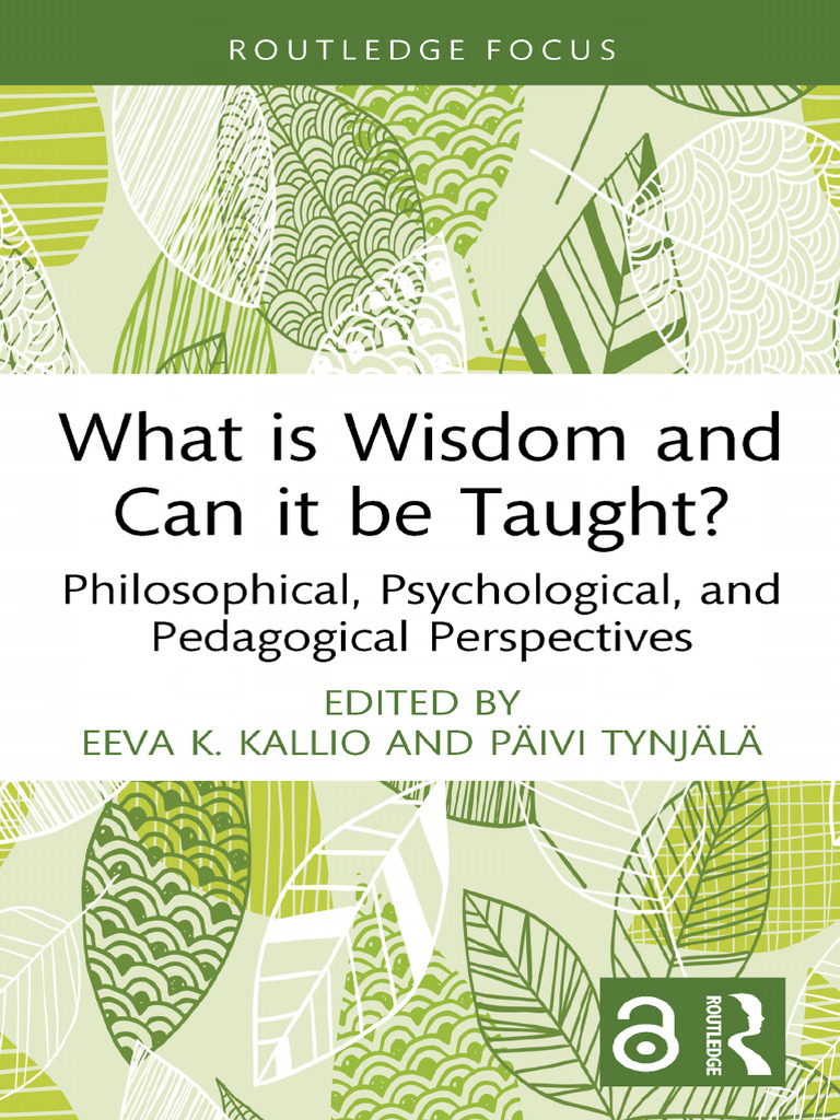 What Is Wisdom and Can It Be Taught? | PDF | Wisdom | Thought