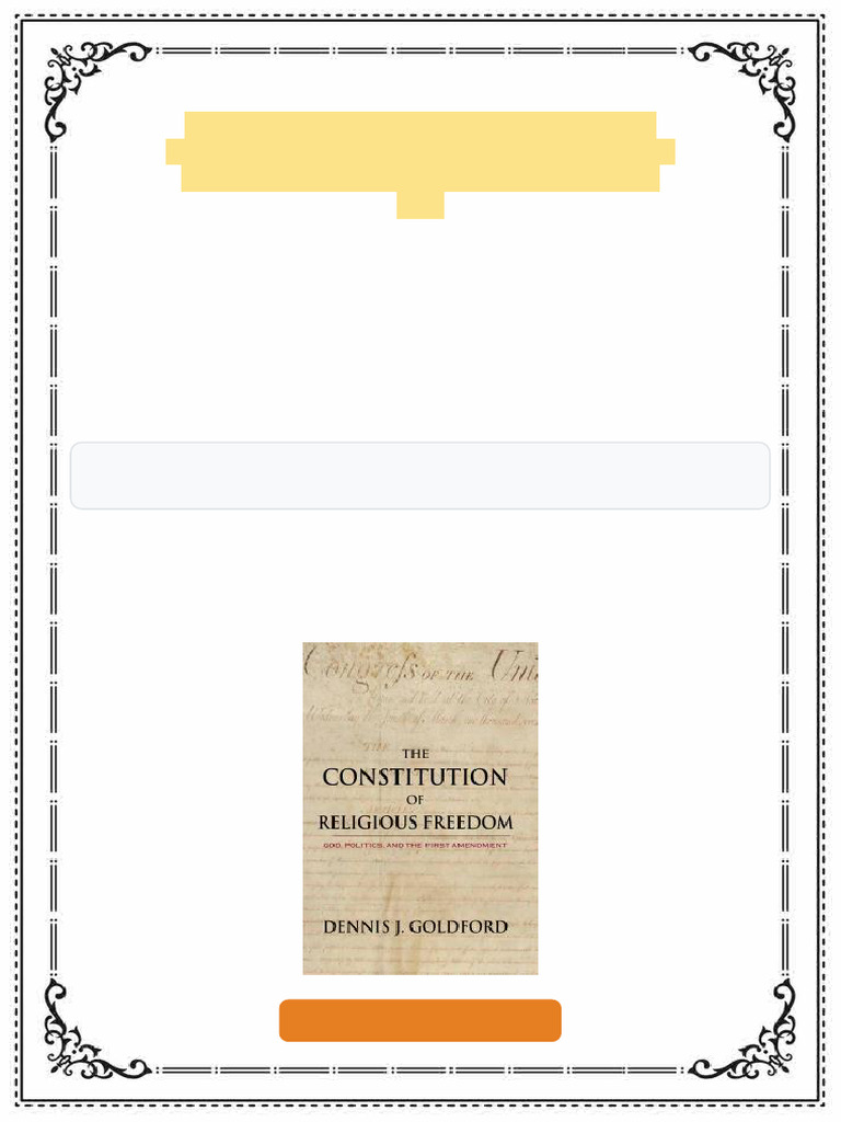 The Constitution of Religious Freedom God Politics and the First ...