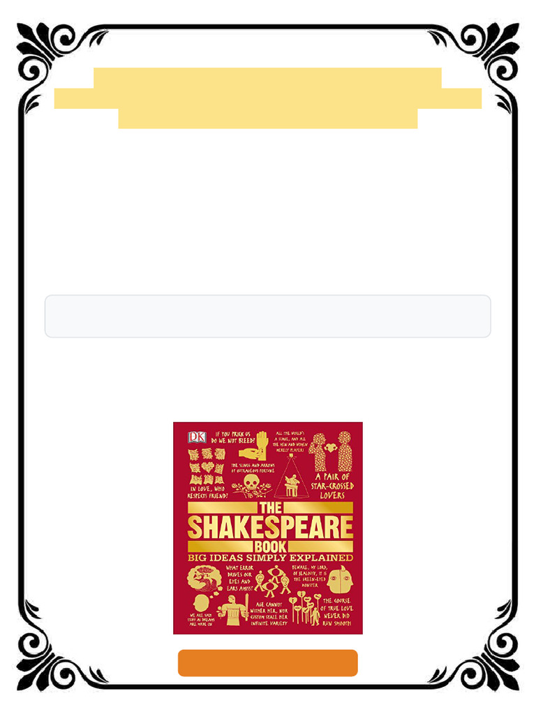 The Shakespeare Book Big Ideas Simply Explained DK Big Ideas Dk ebook ...