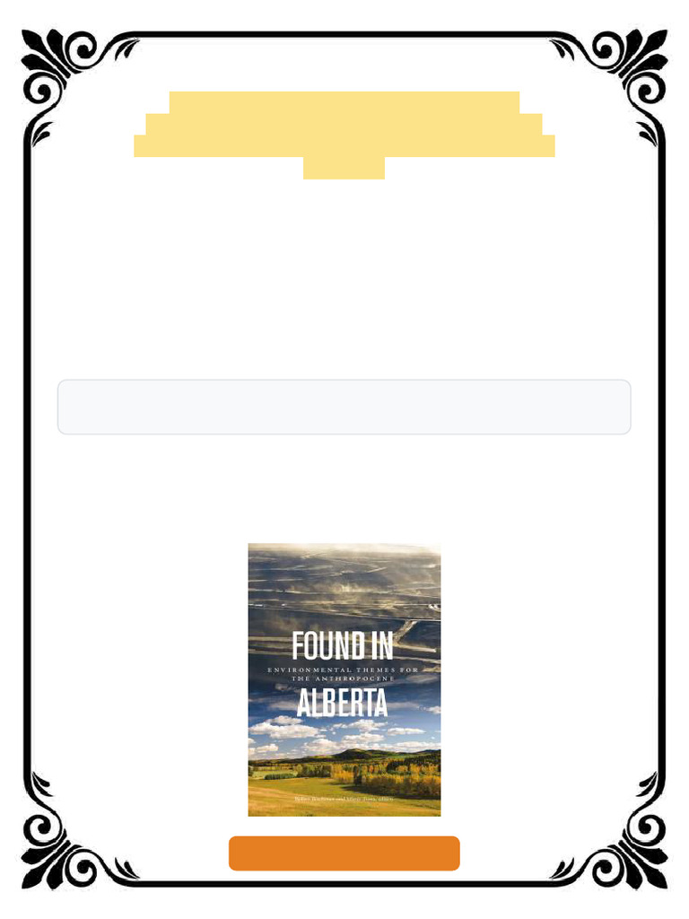 Found in Alberta Environmental Themes For The Anthropocene 1st Edition ...