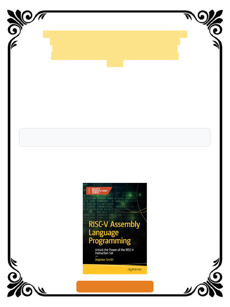 RISC-V Assembly Language Programming: Unlock the Power of the RISC-V Instruction Set (Maker ...