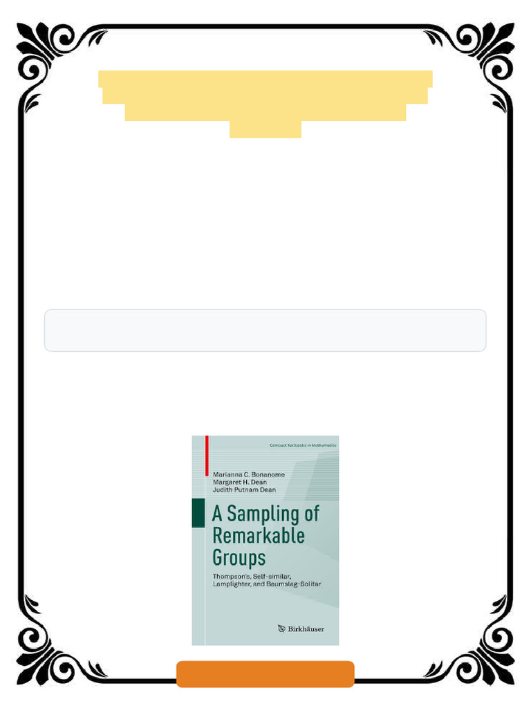 A Sampling of Remarkable Groups Thompson s Self similar Lamplighter and ...