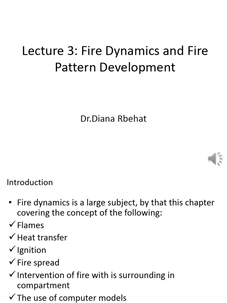 Lecture 3 Part One Audio | PDF | Combustion | Fires