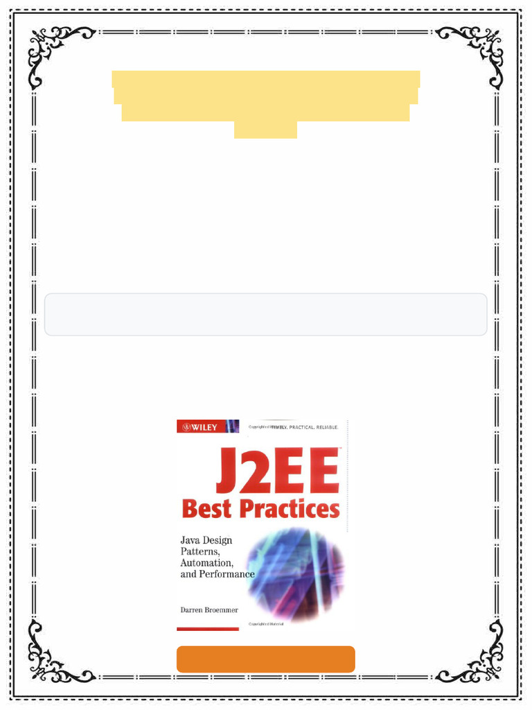 J2EE best practices Java design patterns automation and performance 1st ...