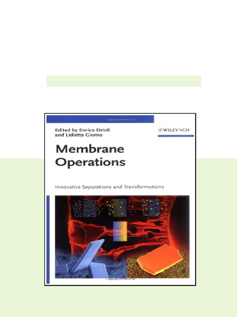 Membrane Operations 1st Edition Enrico Drioli - Ebook and Textbook ...