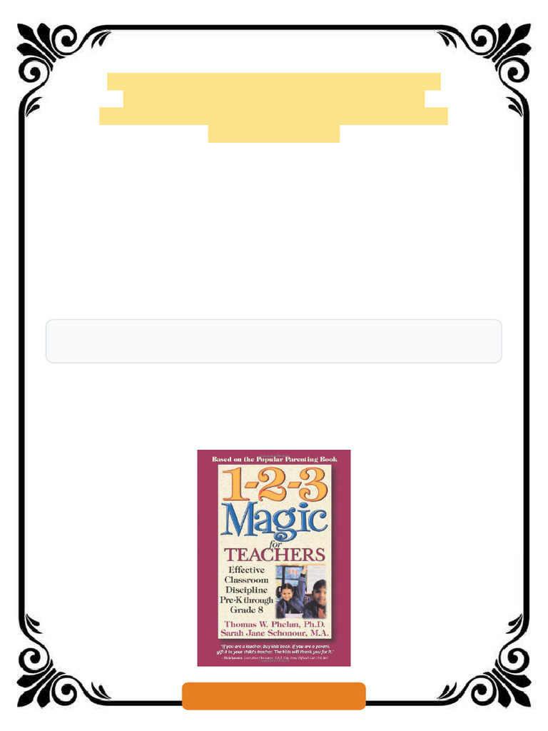 1 2 3 Magic For Teachers Effective Classroom Discipline Pre K Through ...