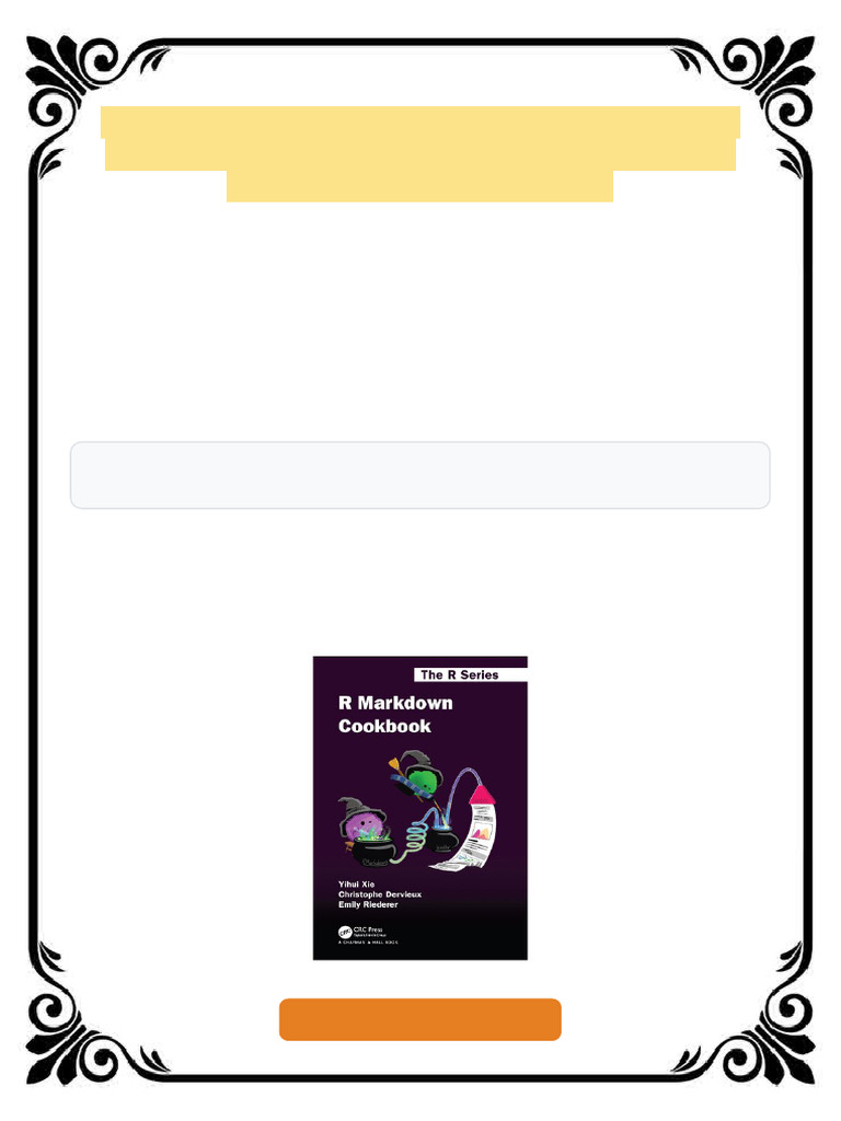 R Markdown Cookbook Chapman Hall CRC The R Series 1st Edition Yihui Xie ebook lightweight pdf ...