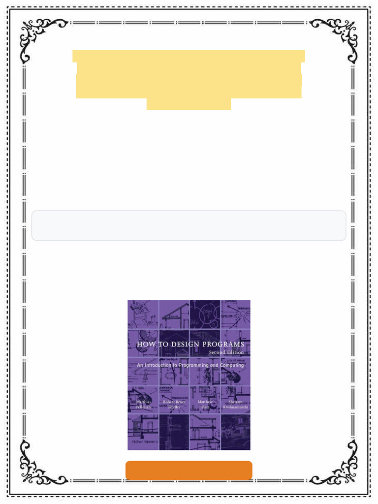 How to Design Programs An Introduction to Programming and Computing 2nd Edition Matthias ...