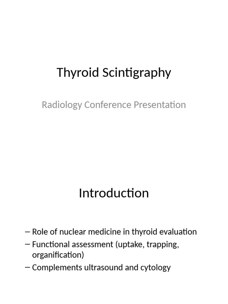 Thyroid Scintigraphy Overview and Uses | PDF