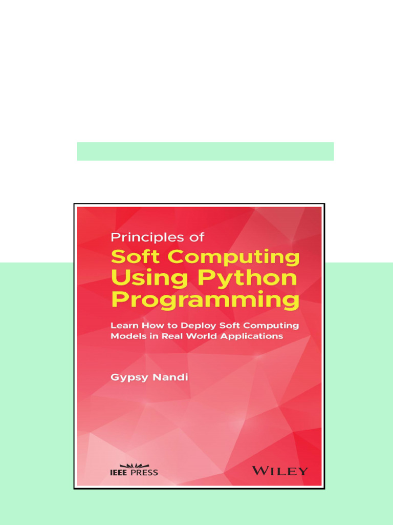 Principles of Soft Computing Using Python Programming 1st Edition Gypsy ...
