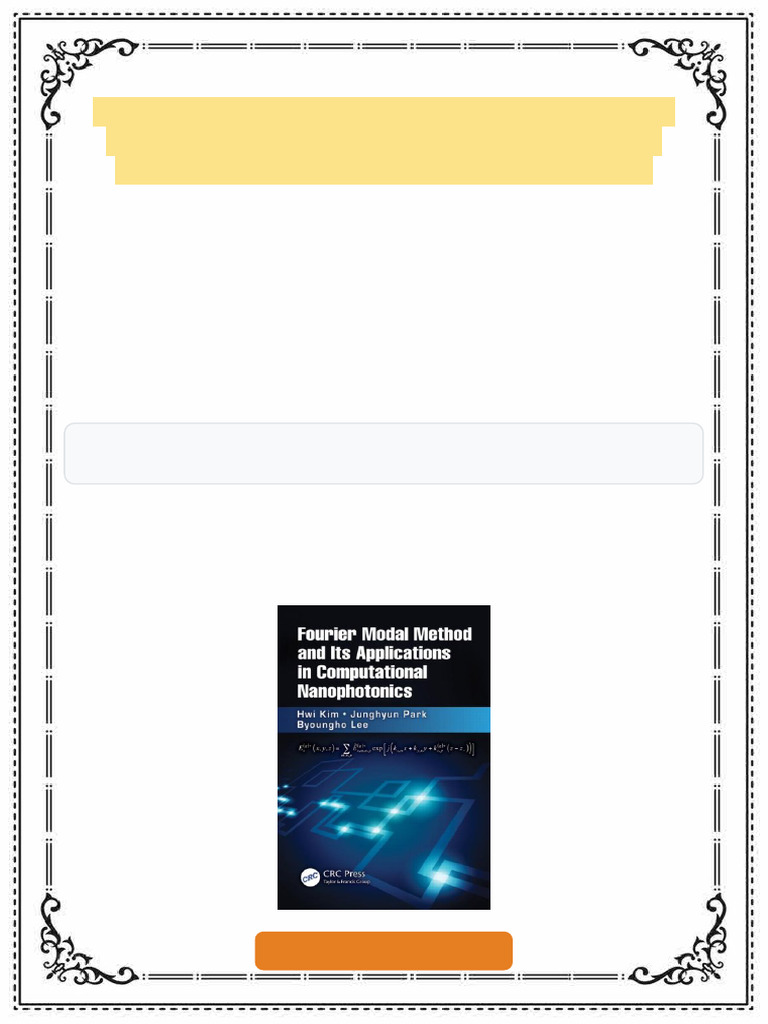 Fourier Modal Method and Its Applications in Computational Nanophotonics 1st Edition Hwi Kim ...