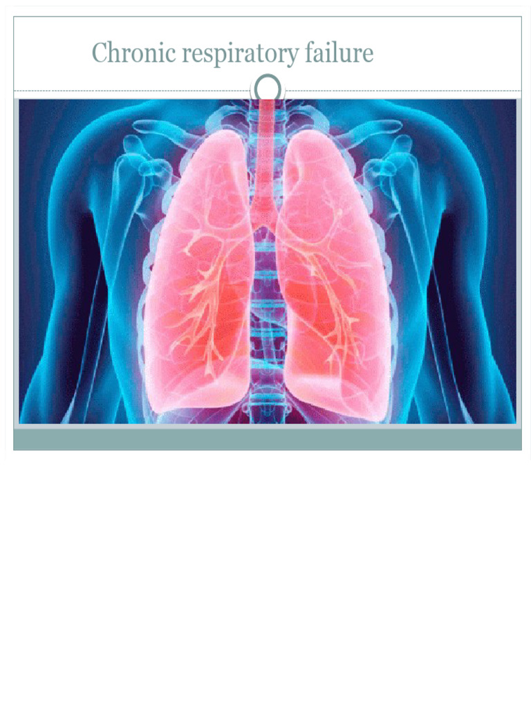ACUTE AND CHRONIC RESPIRATORY FAILURE | PDF | Human Diseases And ...