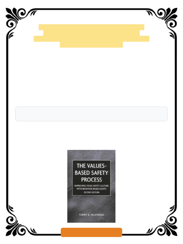 The Values Based Safety Process Improving Your Safety Culture with ...