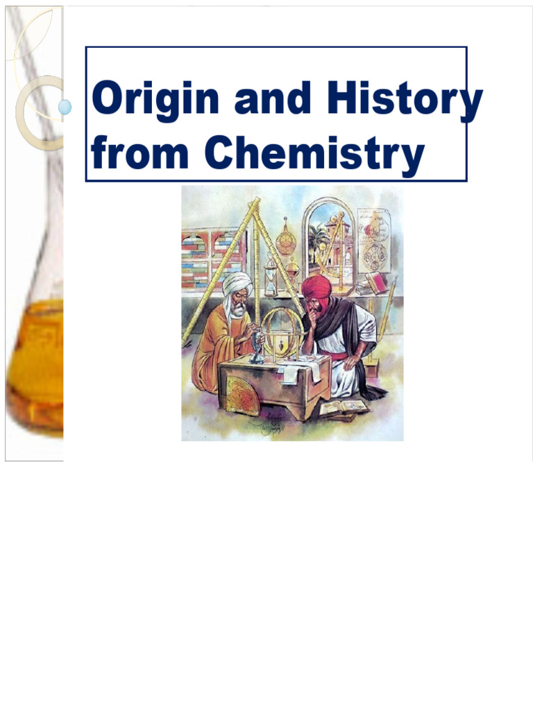 Origin and History of Chemistry | PDF