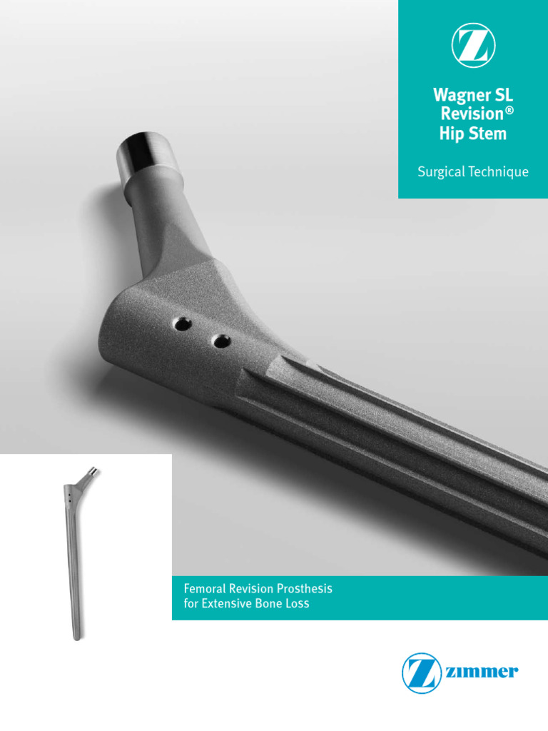 Wagner SL Revision Hip Stem Surgical Technique 97 0121 002-00 Rev 1-04 ...