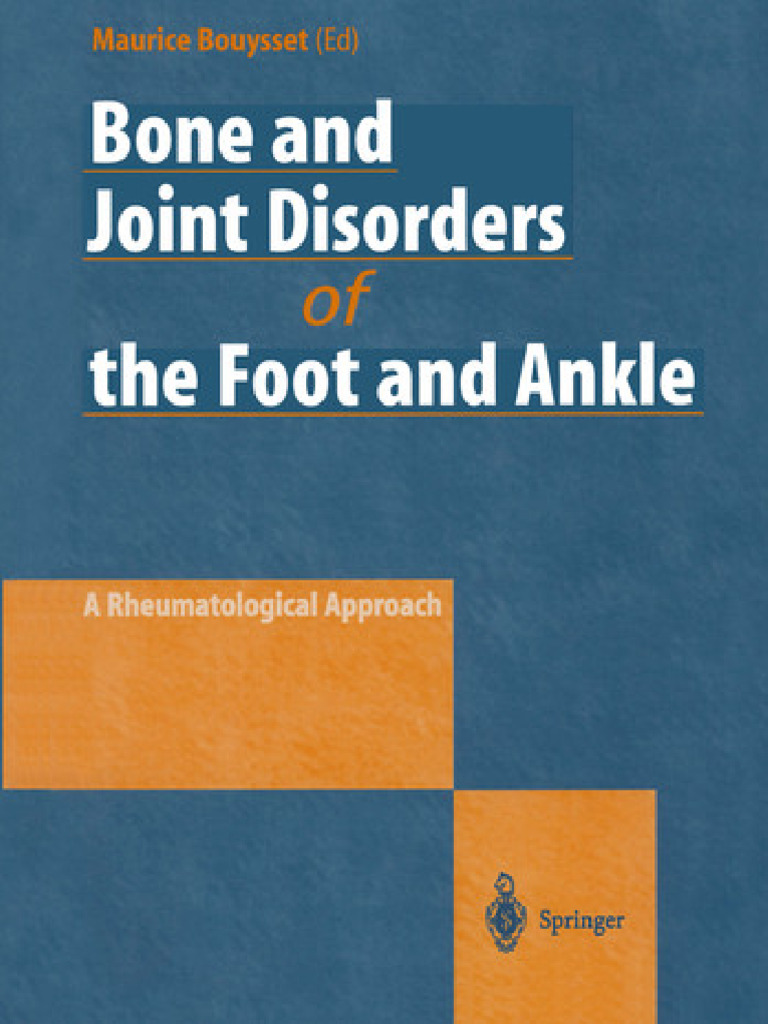 Bone and Joint Disorders of the Foot and Ankle: A Rheumatological ...