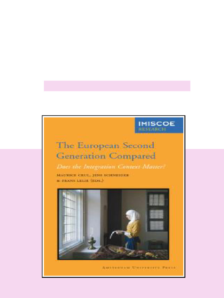 The European Second Generation Compared 1st Edition Maurice Crul ...