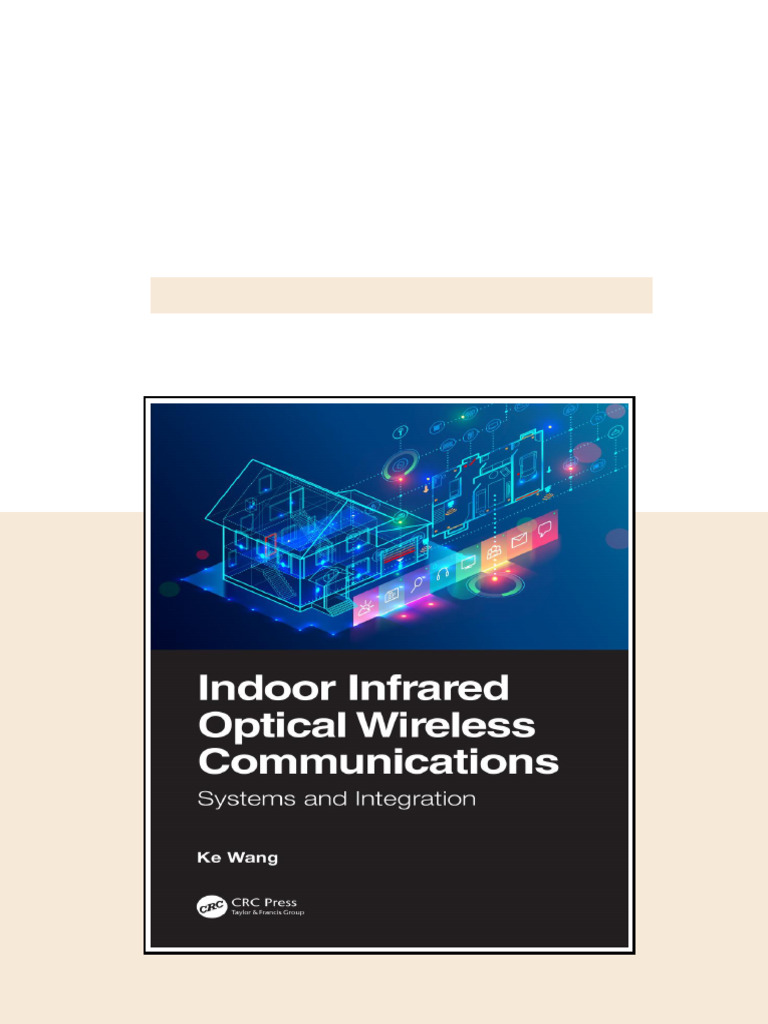 Indoor Infrared Optical Wireless Communications Systems and Integration ...