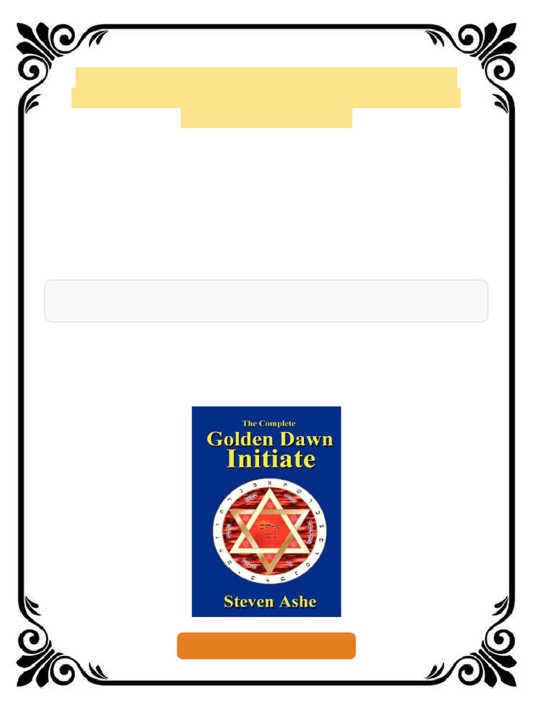 Qabalah The Complete Golden Dawn Initiate Steven Ashe Ebook No-Install ...