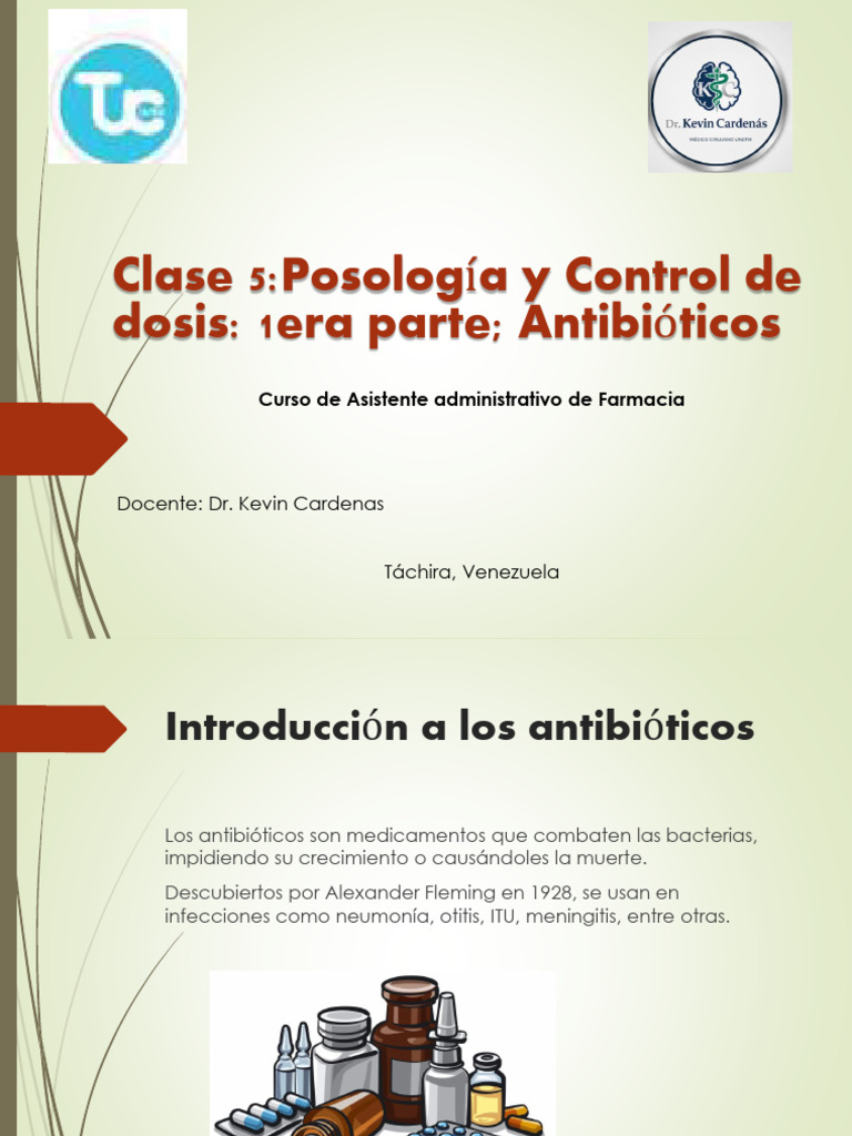 Clase 5 Posología y Control de Dosis 1era Parte Antibióticos (1) | PDF ...