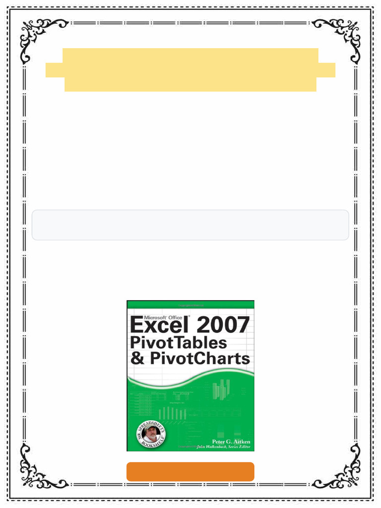 Excel 2007 PivotTables and PivotCharts Mr Spreadsheet s Bookshelf 1st ...
