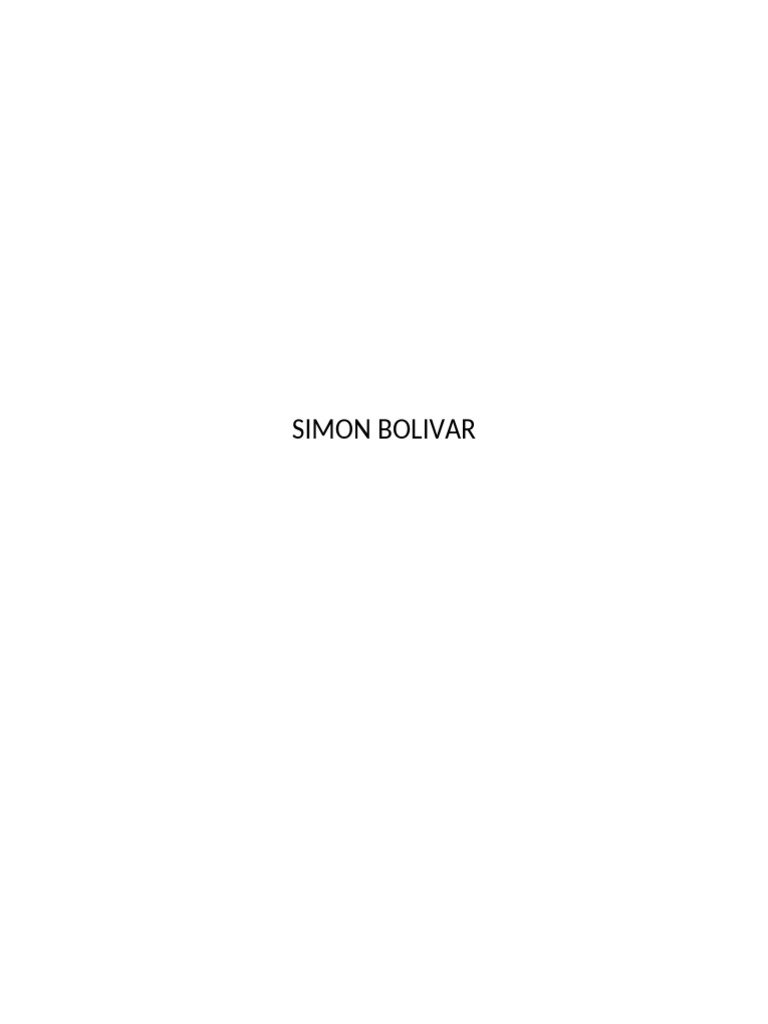Informe sobre Simón Bolívar: El Libertador | PDF