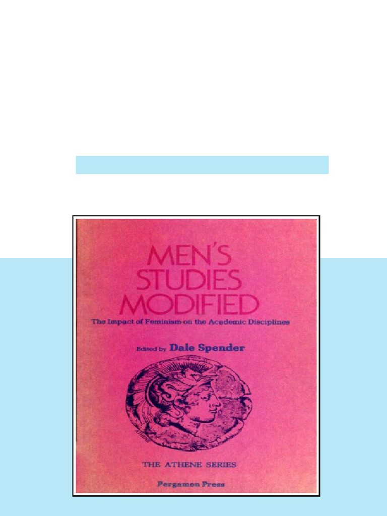 Men S Studies Modified The Impact of Feminism On The Academic ...