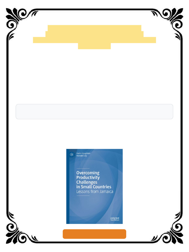 Overcoming Productivity Challenges in Small Countries: Lessons from ...