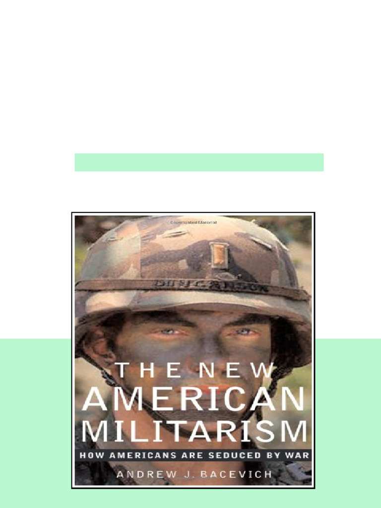The New American Militarism How Americans Are Seduced By War 1st ...