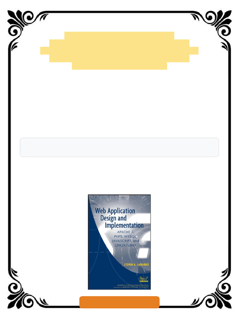 Web Application Design and Implementation Apache 2 PHP5 MySQL JavaScript and Linux UNIX ...
