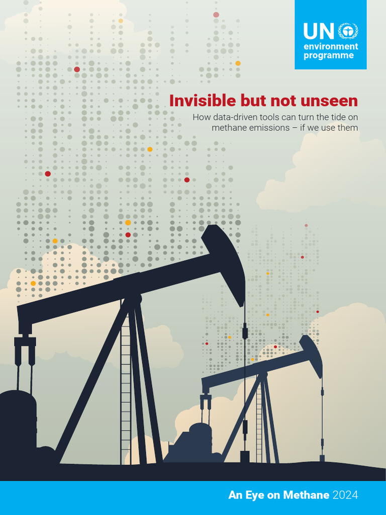 Eye On Methane 2024 Invisible But Not Unseen | PDF | Climate Change ...