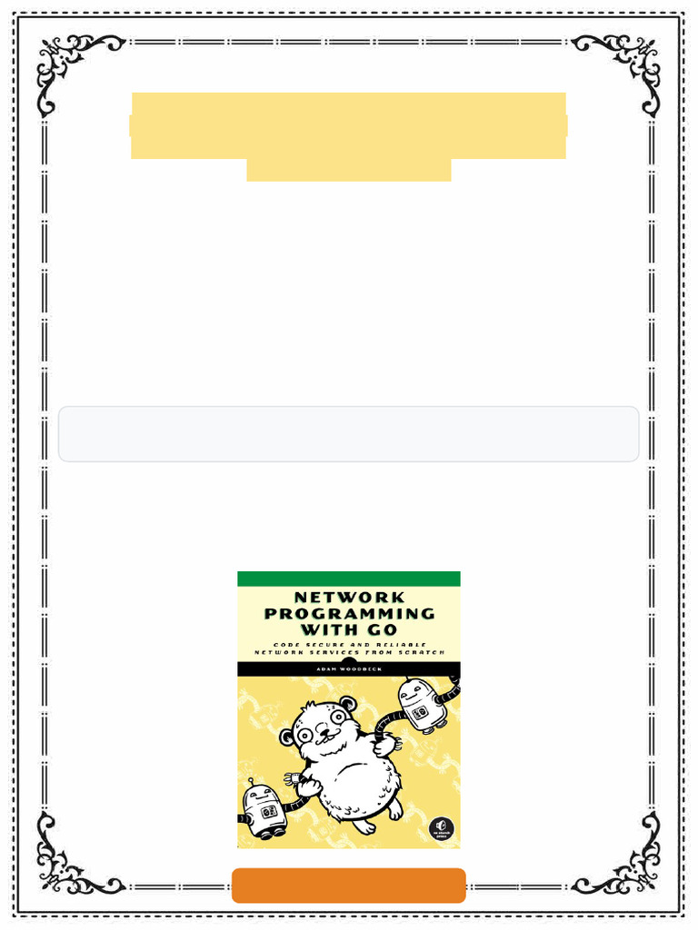 Network Programming with Go: Learn to Code Secure and Reliable Network ...