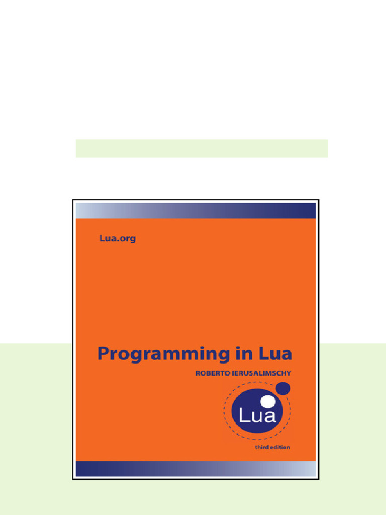 Programming In Lua 3rd Edition Roberto Ierusalimschy online pdf | PDF ...
