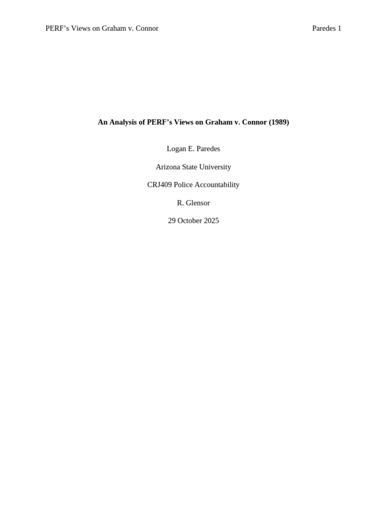 CRJ409: Graham v. Connor Analysis Essay | PDF | Graham V. Connor | Use ...
