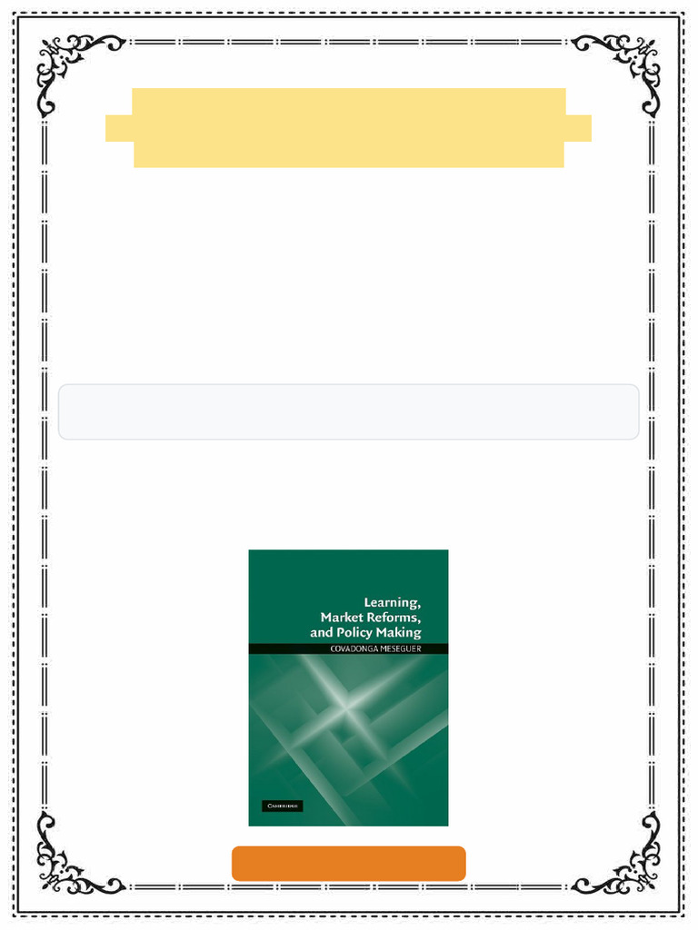 Learning Policy Making and Market Reforms 1st Edition Covadonga ...
