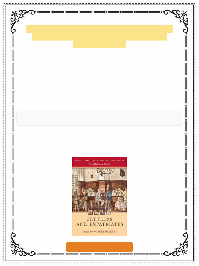 Settlers and Expatriates Britons over the Seas 1st Edition Robert ...