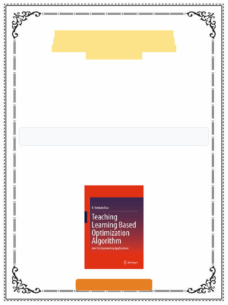 Teaching Learning Based Optimization Algorithm And Its Engineering ...