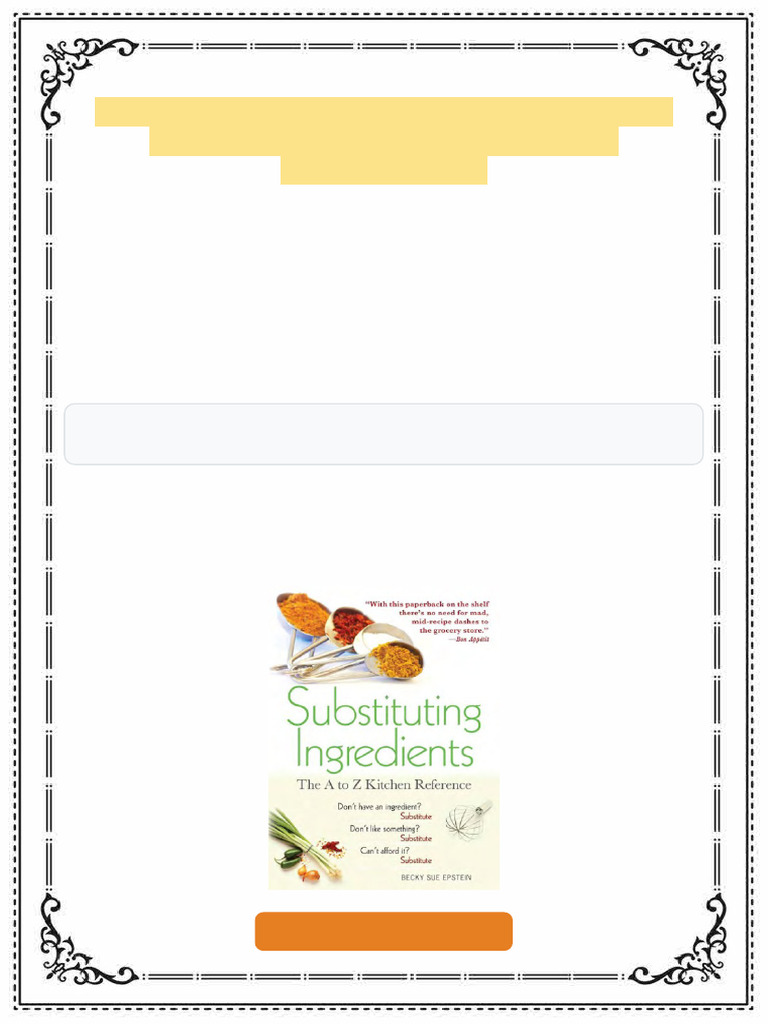 Substituting ingredients the A to Z kitchen reference Epstein ebook ...