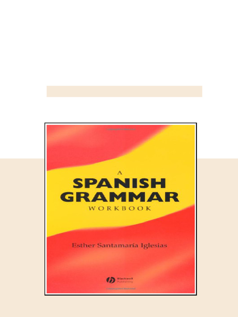 A Spanish Grammar Workbook 1st Edition Esther Santamaría Iglesias ...