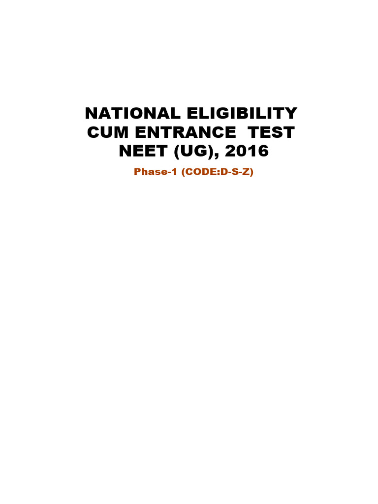 NEET 2016 Question Paper Phase 1 Code D S Z | PDF | Physical Phenomena ...
