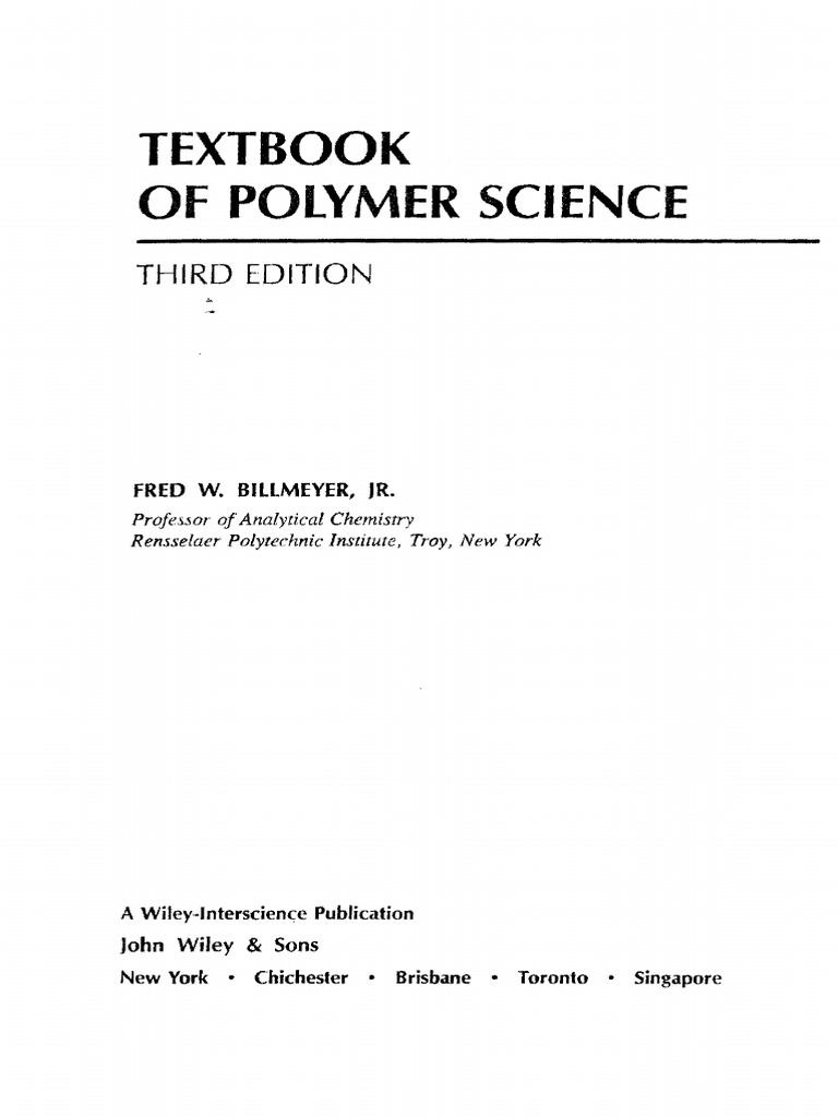 Fred W. Billmeyer Jr.-Textbook of Polymer Science-John Wiley & Sons ...