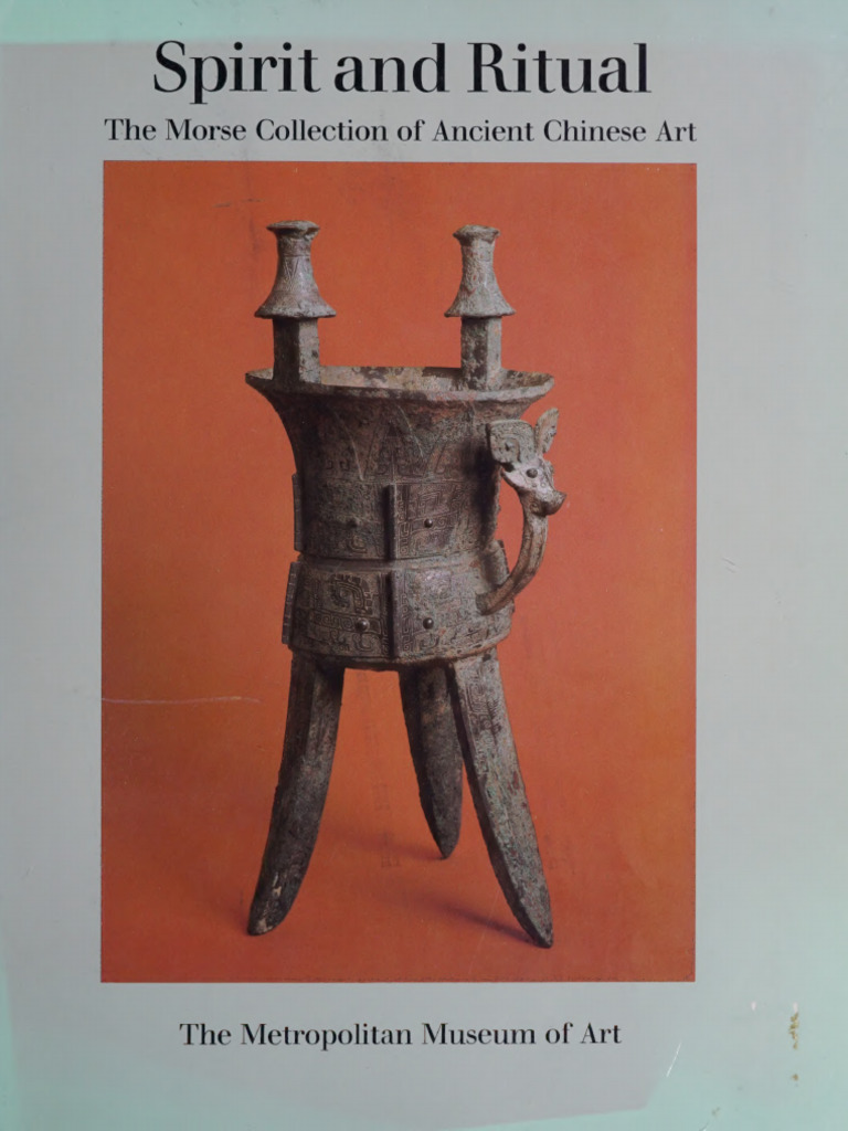 Pirit and Ritual- The Morse Collection of Ancient Chinese -- Robert L ...