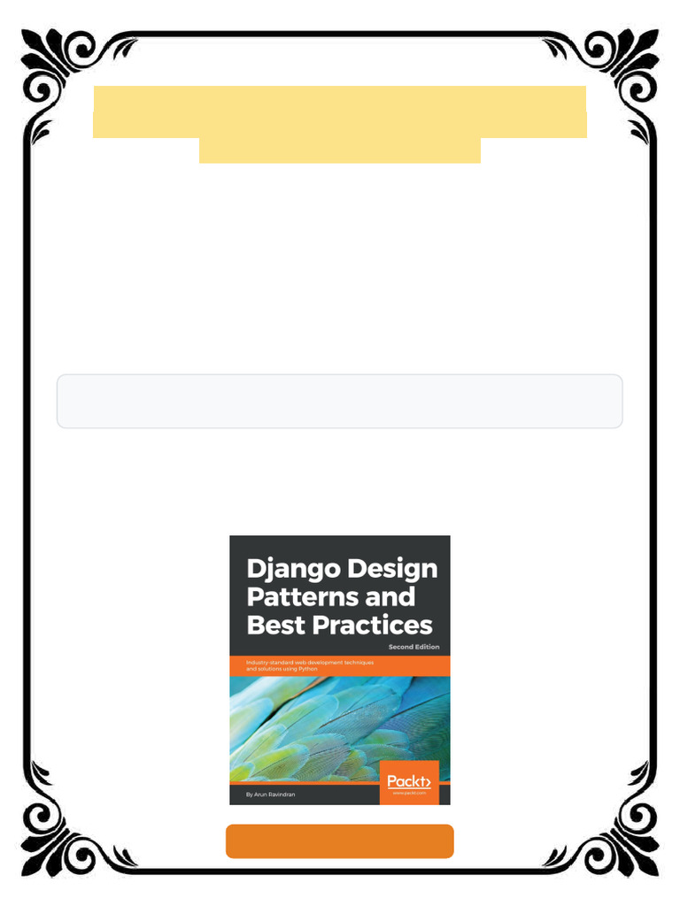 Django Design Patterns and Best Practices 2nd Edition Arun Ravindran ...