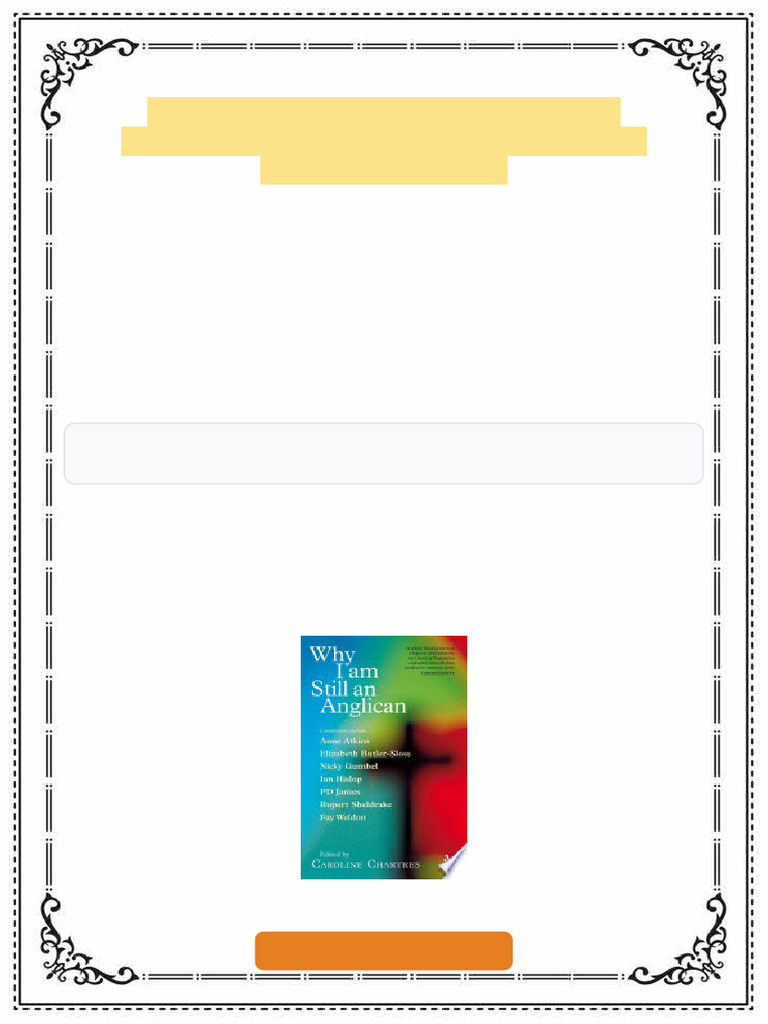 Why I Am Still An Anglican Essays and Conversations Chartres Ebook ...