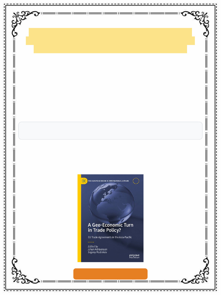 A Geo-Economic Turn in Trade Policy?: EU Trade Agreements in the Asia ...