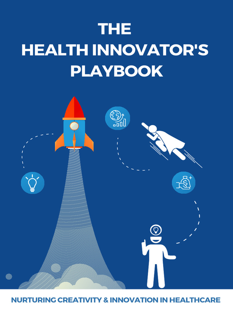 Healthcare Innovation Playbook Guide | PDF | Prototype | Design Thinking