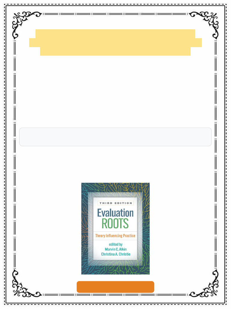 Evaluation Roots Theory Influencing Practice 3rd Edition Marvin C ...