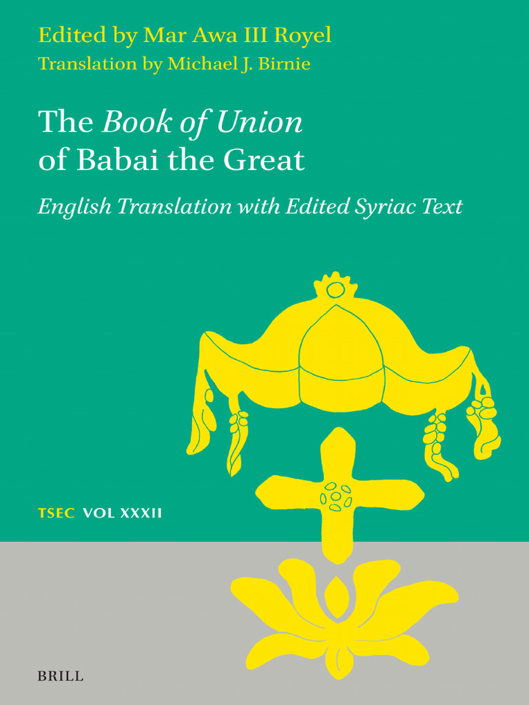 Mar Awa Royel - The Book of Union of Babai The Great - Edited Syriac ...